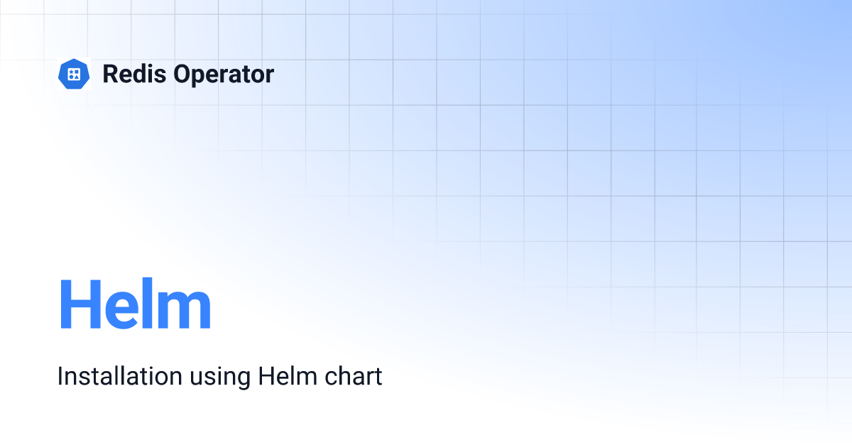 Helm | Redis Operator